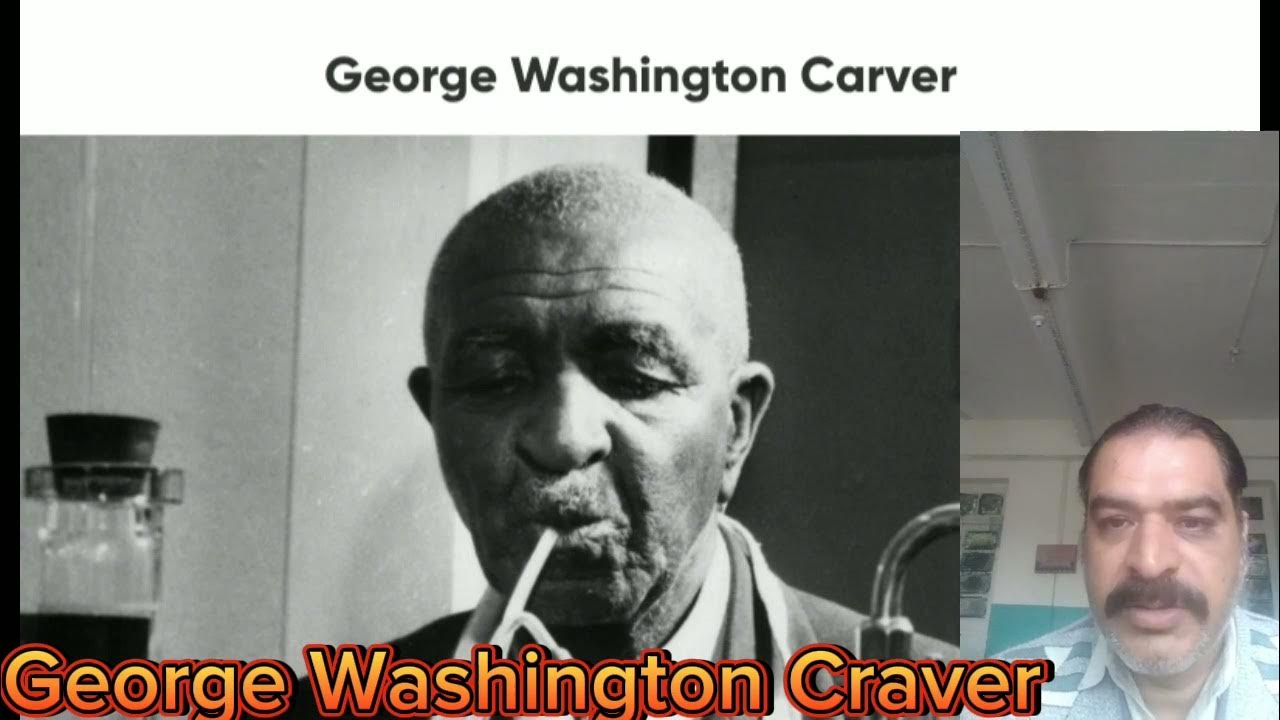 George Washington carver:An uncommon life. - YouTube