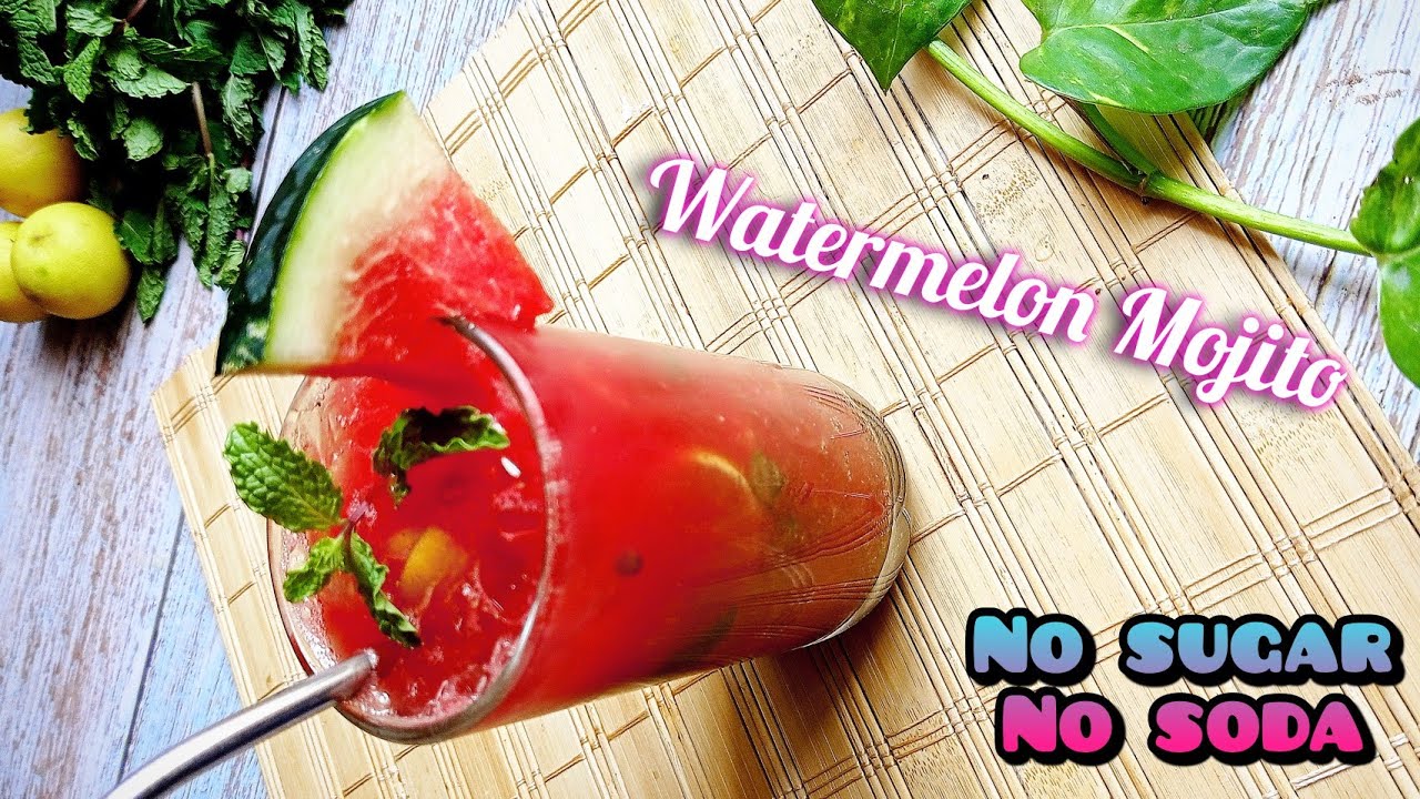No Sugar No Soda Watermelon Mojito refreshing Quick and easy # ...
