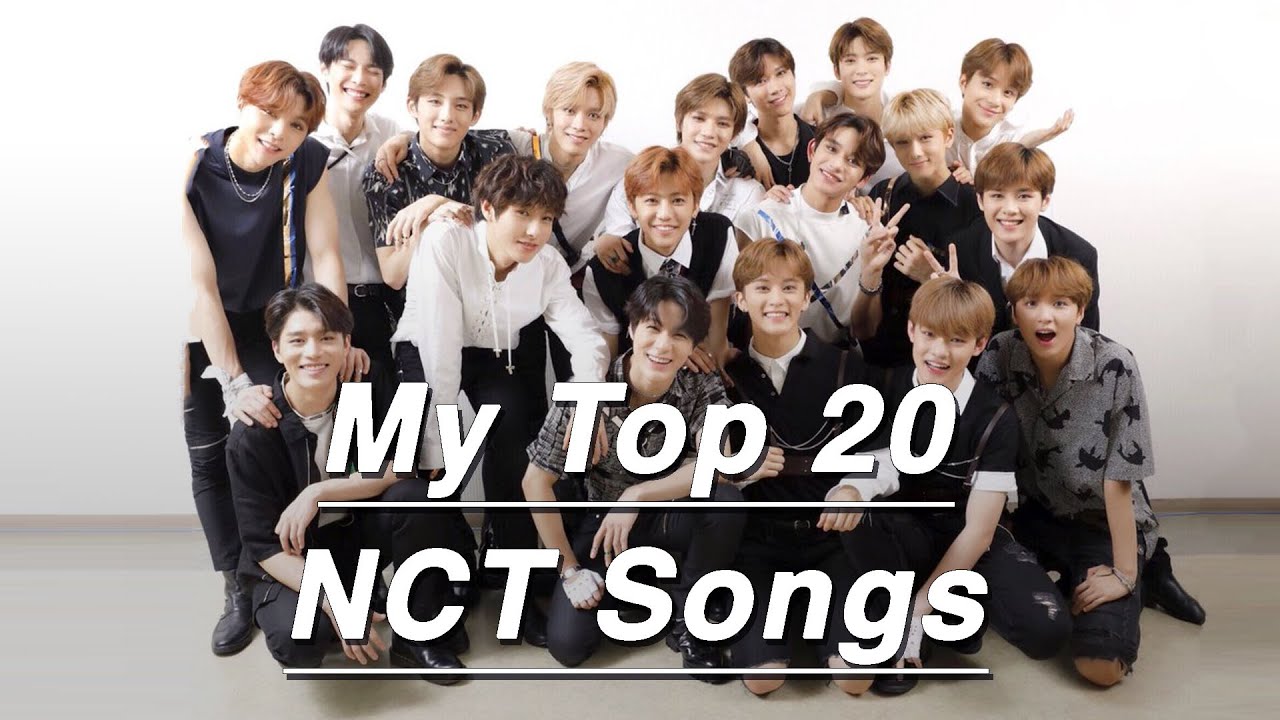 My Top 20 NCT Songs!! - YouTube