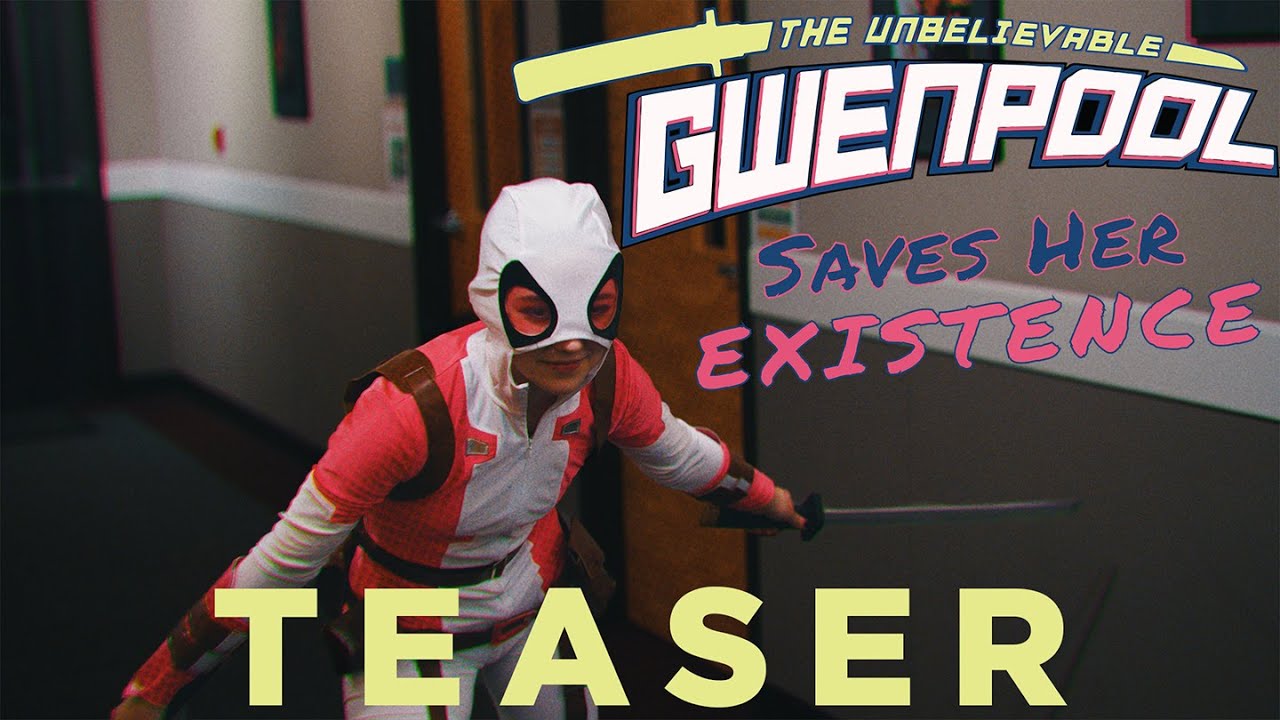 GWENPOOL Saves Her Existence | Teaser Trailer - YouTube