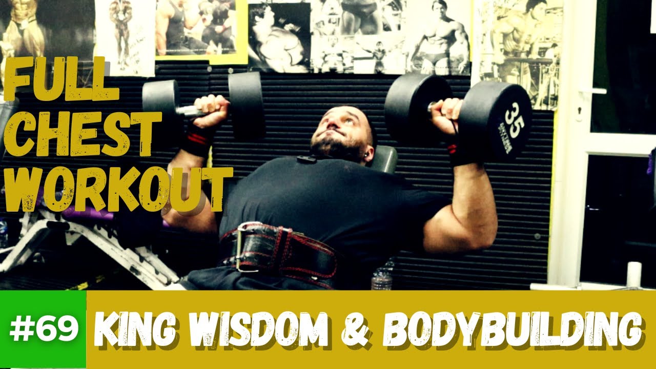 King Wisdom (23, 7-19) | Full Chest Workout | Ep #69 - YouTube