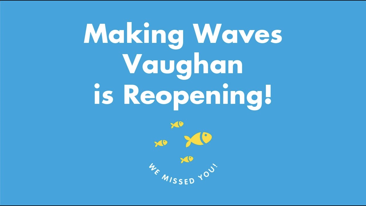 Making Waves Vaughan is Reopening! - YouTube