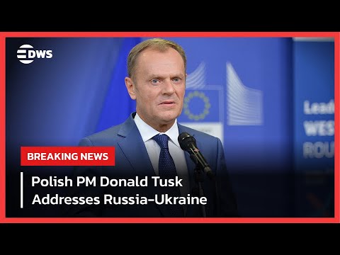 JUST IN: Polish PM Donald Tusk Addresses Russia-Ukraine War & Poland’s ...