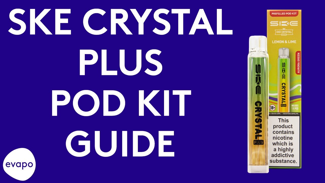 SKE Crystal Plus pod kit guide - YouTube