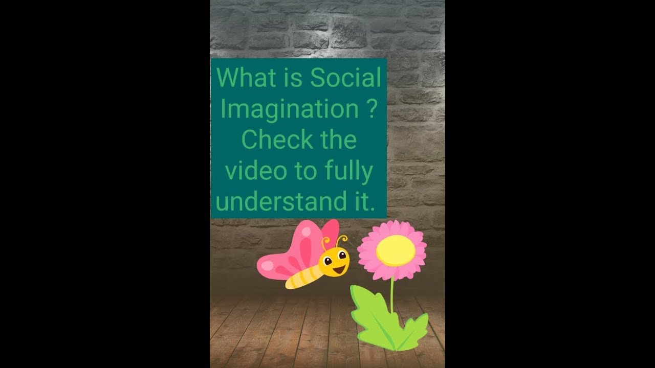 Social Imagination with examples - YouTube