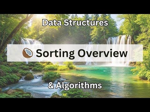 COMP2521 21T2 - 8.1 - Sorting Overview - YouTube