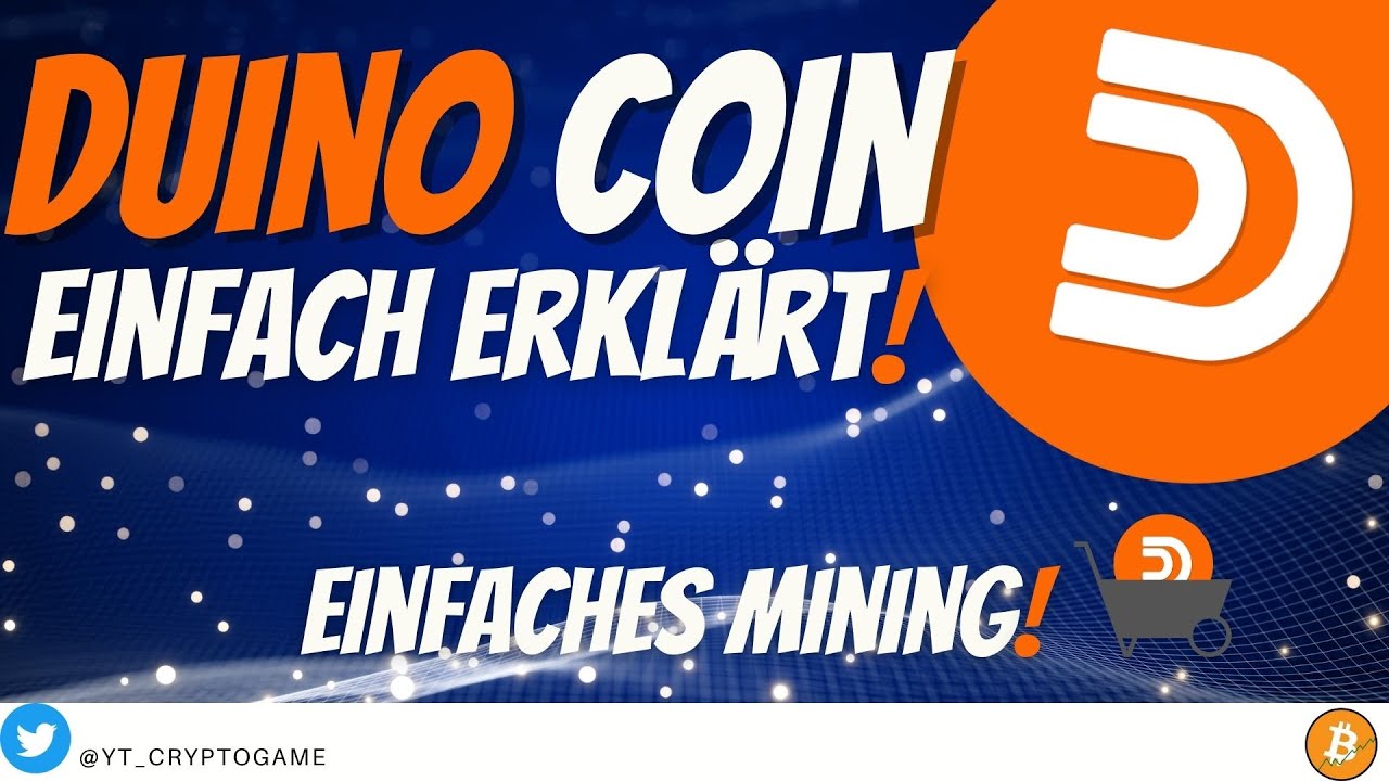 DUINO COIN Erklärt [Lohnt sich das Mining?] - YouTube
