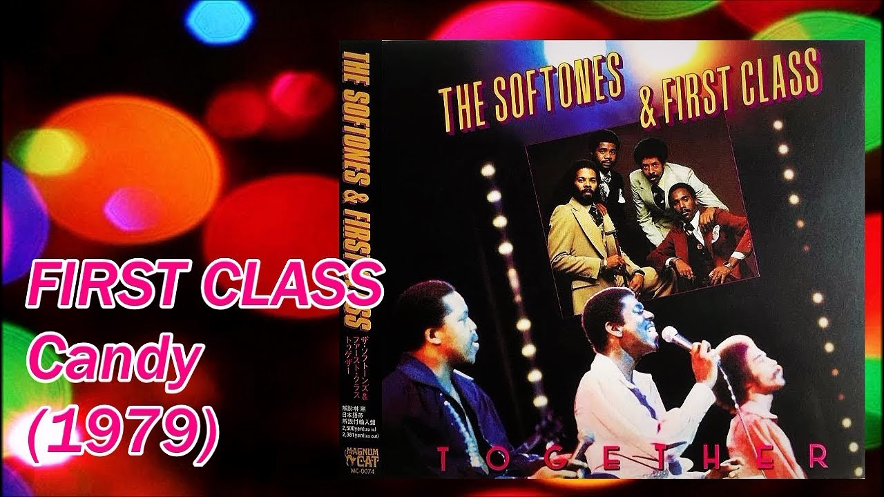 FIRST CLASS - Candy (1979) Soul Disco *George Kerr, Keane Brothers ...