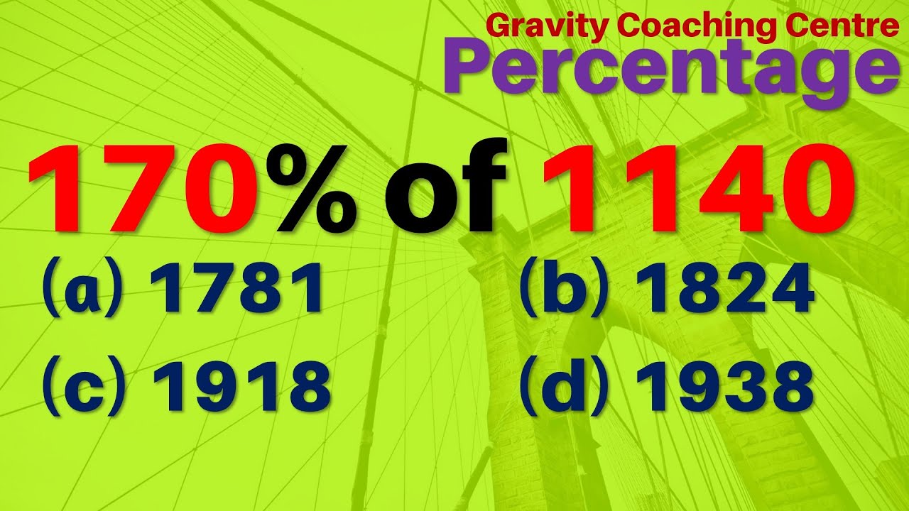 170% of 1140 is | Percentage | Gravity Coaching Centre - YouTube
