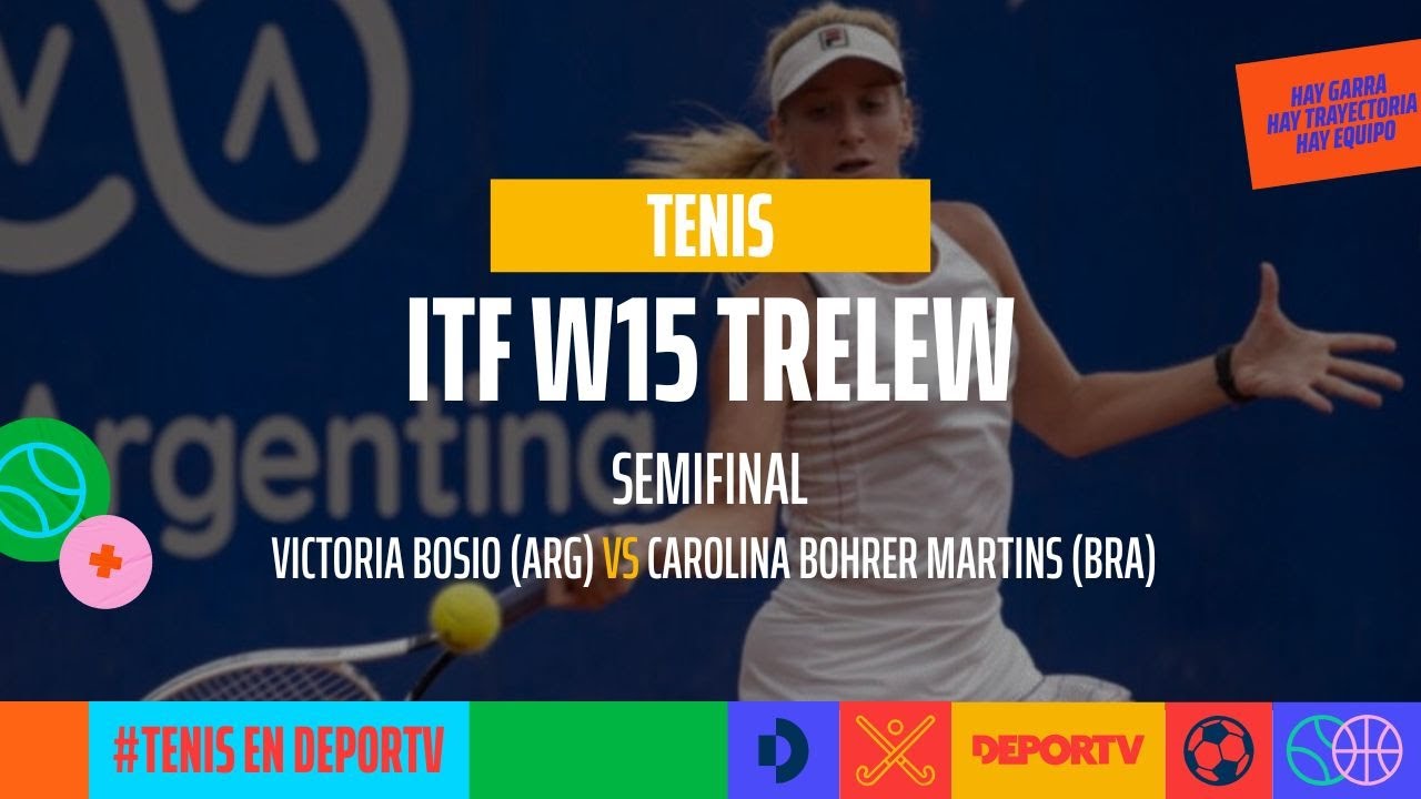 Victoria Bosio (ARG) 🆚 Carolina Bohrer Martins (BRA) - SEMIFINAL ITF ...