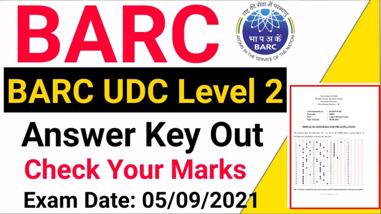 BARC UDC Level 2 Exam Answer Key Out | Barc UDC Exam Date 05/09/2021 Answer key out, BARC UDC ...