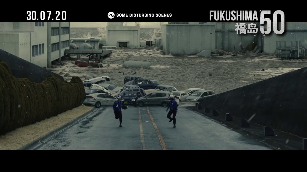 Fukushima 50 福島50 30s TVC - Opens 30 July 2020 - YouTube