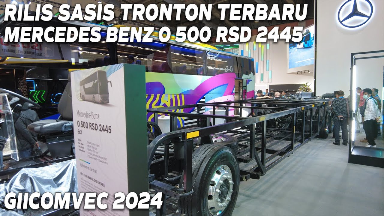 RESMI...!!! RILIS SASIS BUS MERCEDES BENZ O 500 RSD 2445 DI GIICOMVEC ...
