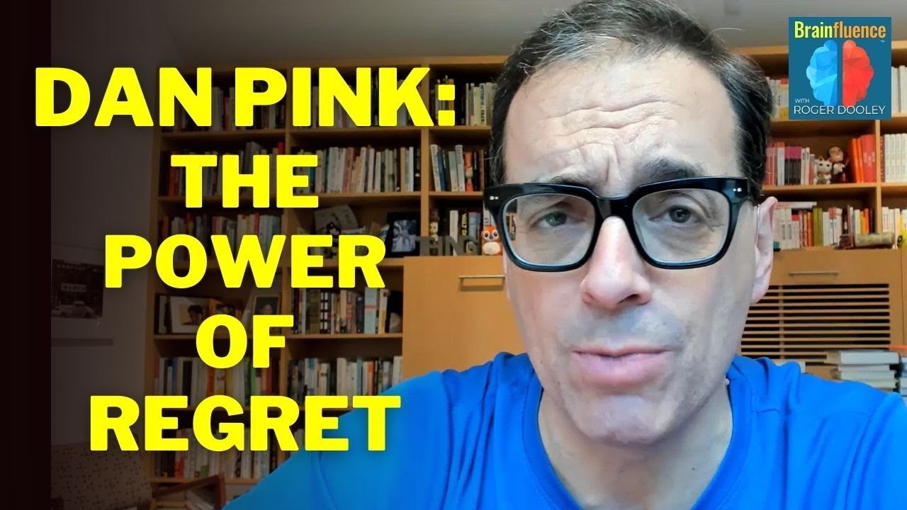 Dan Pink: The Power of Regret | Brainfluence - YouTube