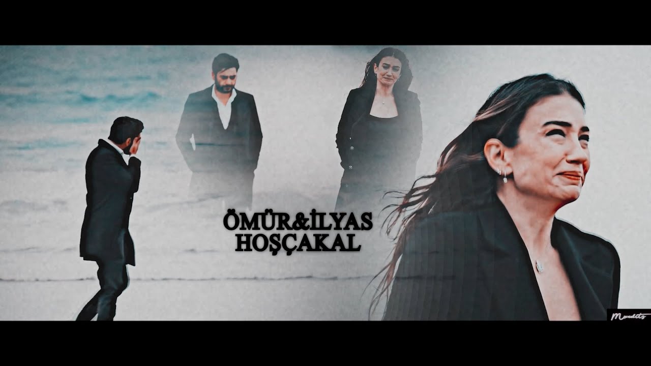 [EDHO] Ömür&İlyas | Hoşçakal - YouTube