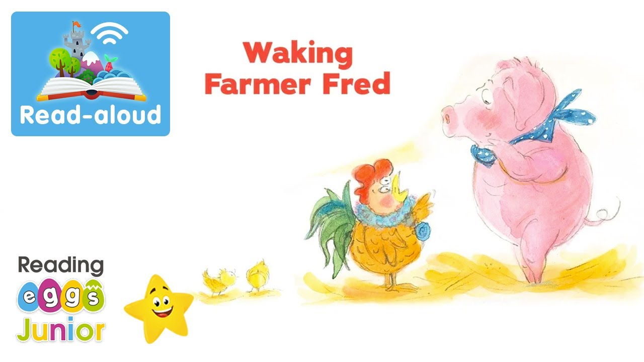 Waking Farmer Fred 🐓 Read-Aloud Book 📖 Bedtime Story - YouTube