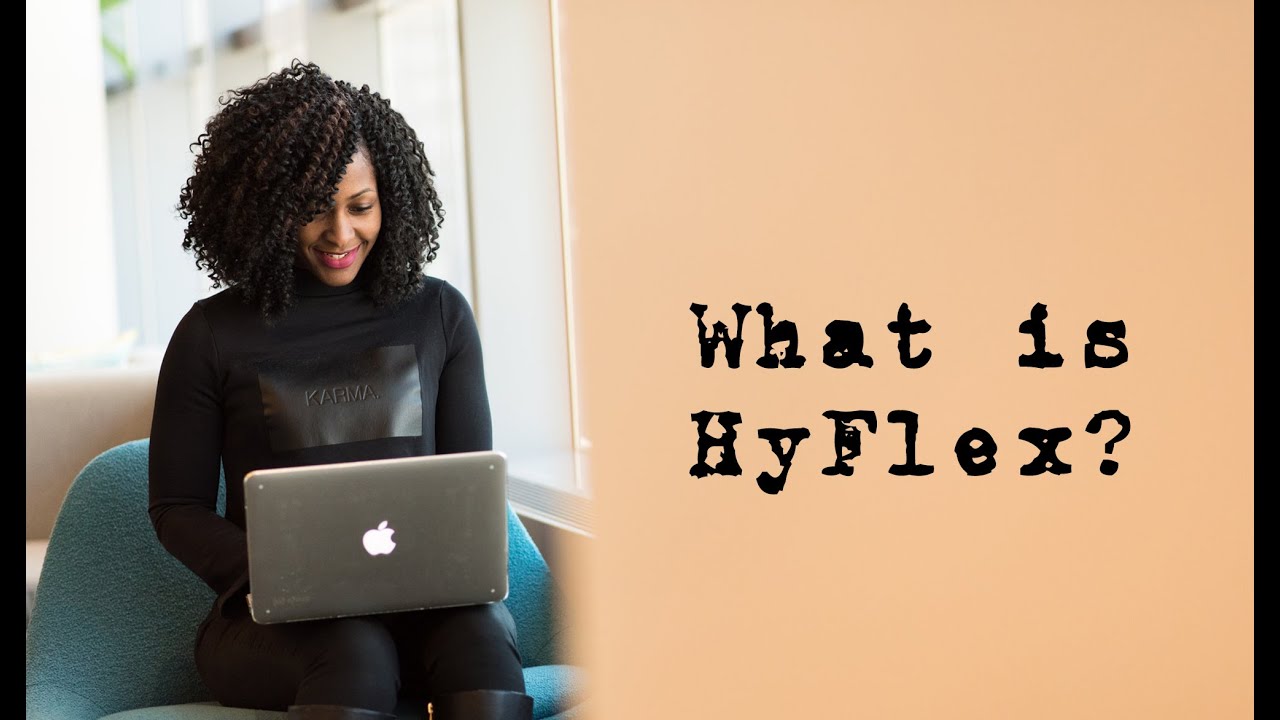 What is HyFlex? - YouTube