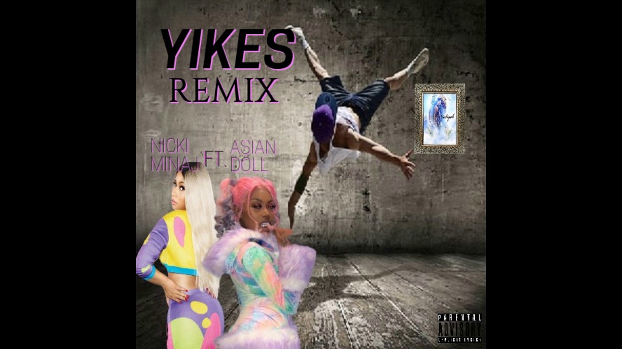 Nicki Minaj - Yikes Remix ft. Asian Doll (Audio) - YouTube