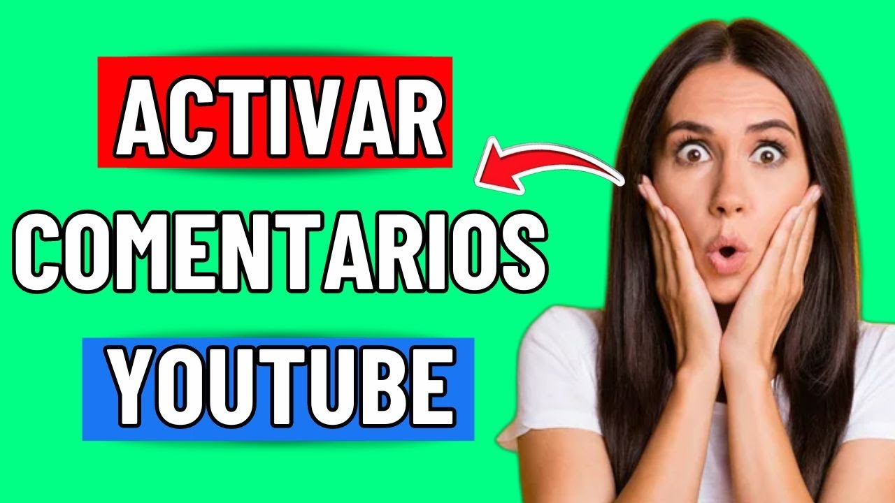 Como Activar Comentarios En Mi Canal De Youtube (Facil) - YouTube