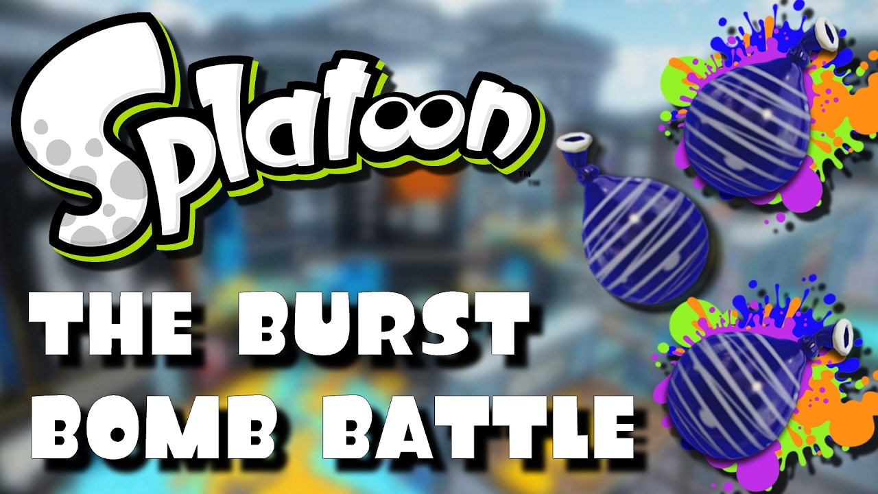 SPLATOON - THE BURST BOMB BATTLE - YouTube