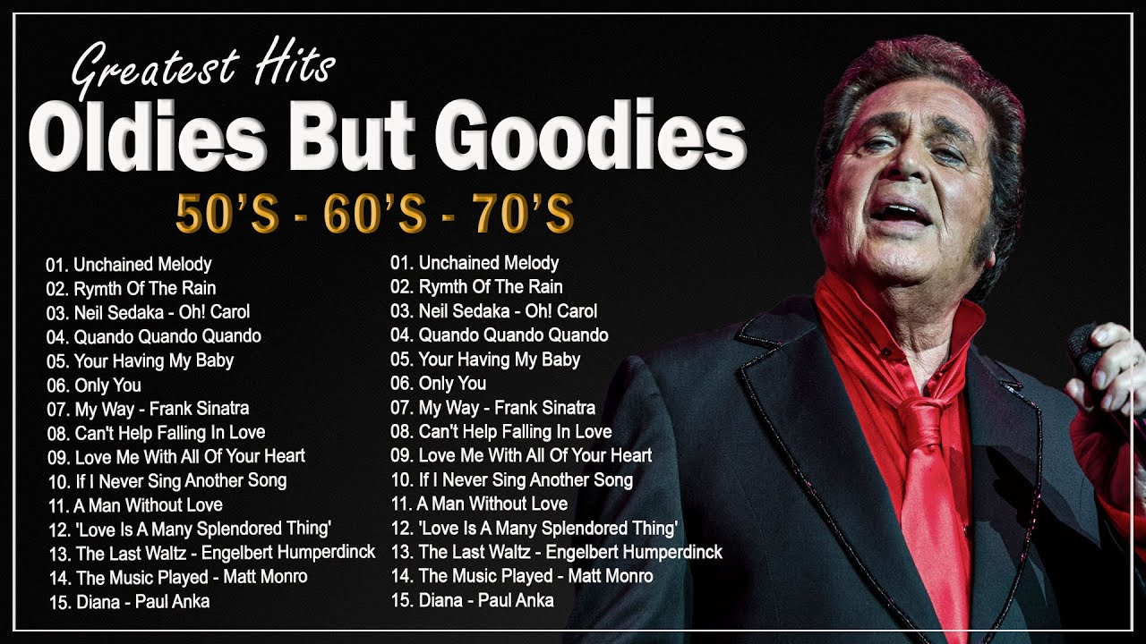 Oldies But Goodies 50s 60s 70s - Elvis Presley, Paul Anka,Matt Monro ...