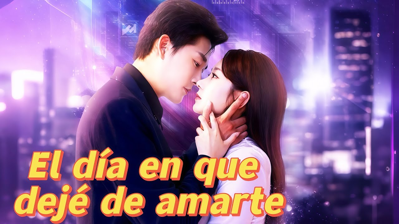 El día en que dejé de amarte #dramabox - YouTube