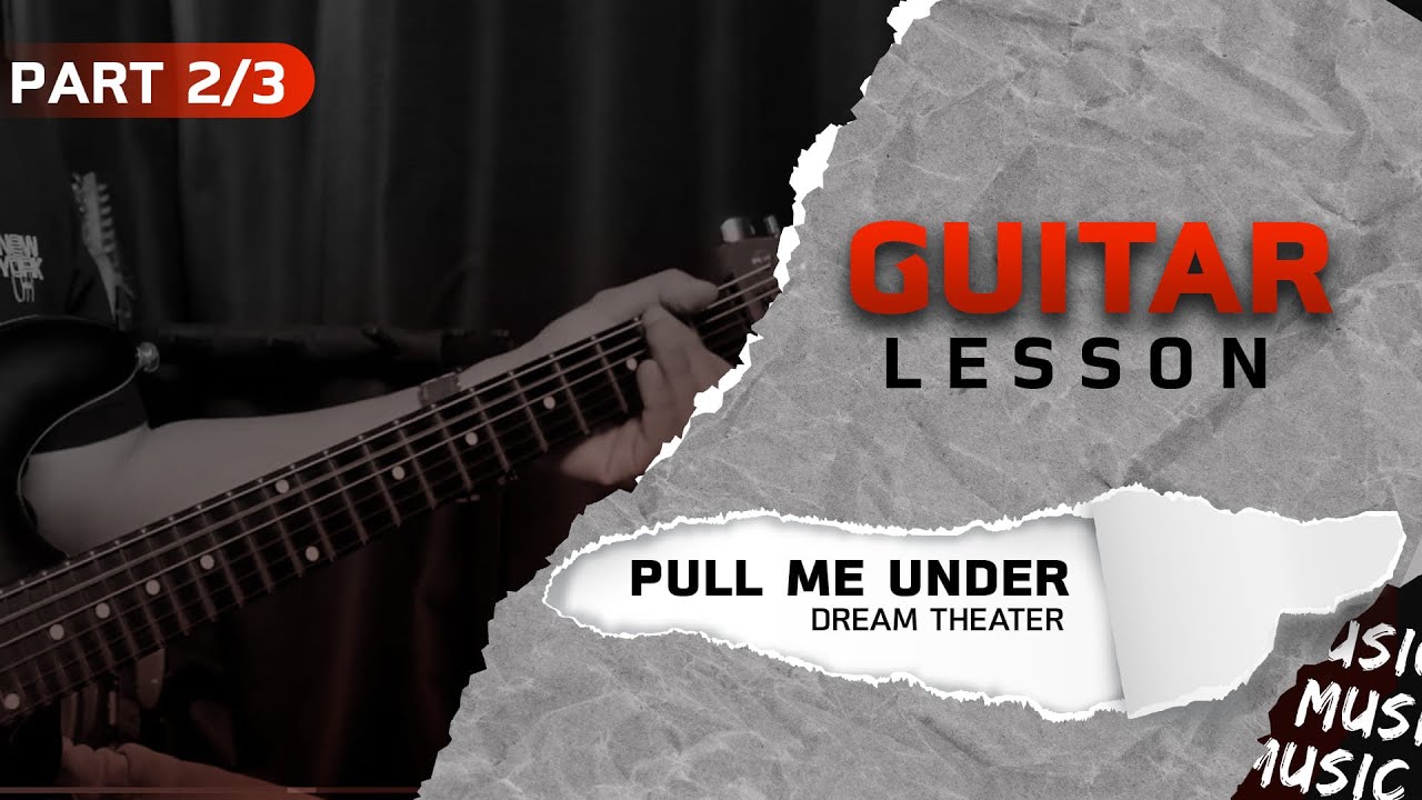 Pull Me Under Dream Theater Guitar Lesson By Skill Zource Part 2 pull-me-under-dream-theater-guitar-lesson-by-skill-zource-part-2