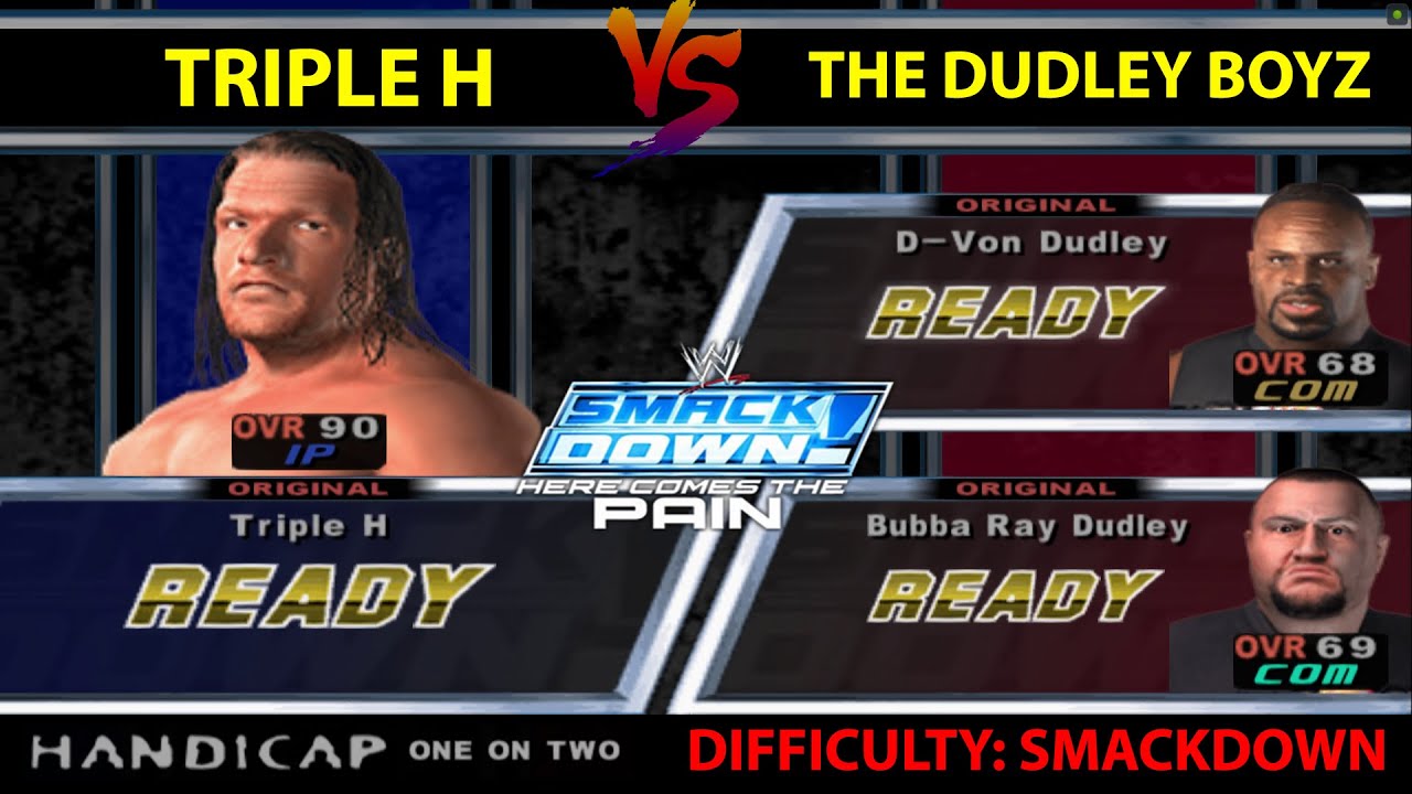 Handicap Match - Triple H vs The Dudley Boyz - WWE SmackDown! HCTP ...