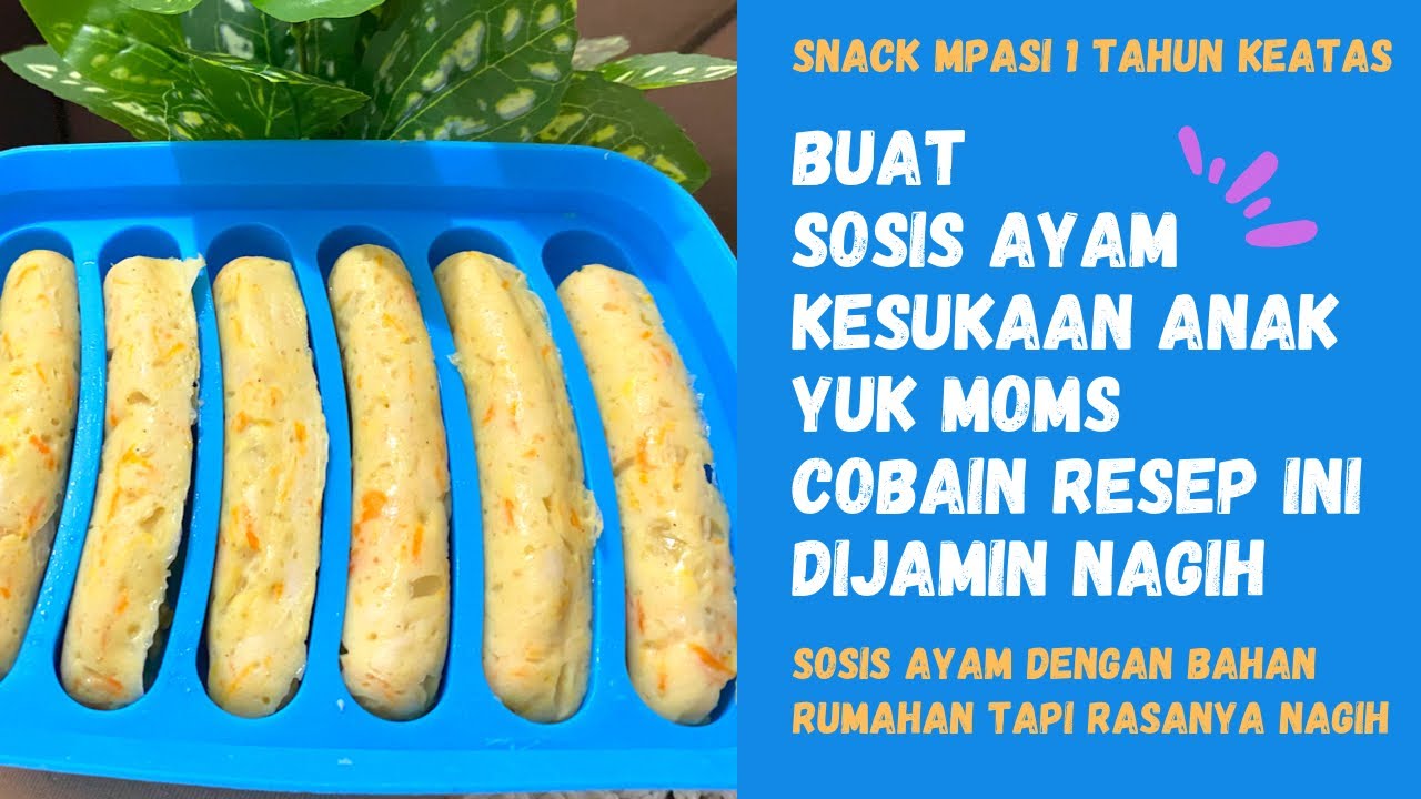 SNACK MPASI TINGGI KALORI DENGAN SOSIS AYAM | Ide Cemilan Homemade ...