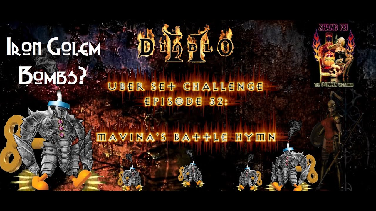 Diablo 2 Uber Set Challenge Ep 32 Mavina's Battle Hymn - YouTube