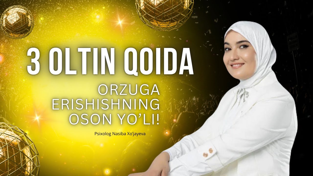 Orzularga erishishning 3 oltin qoidasi! - YouTube