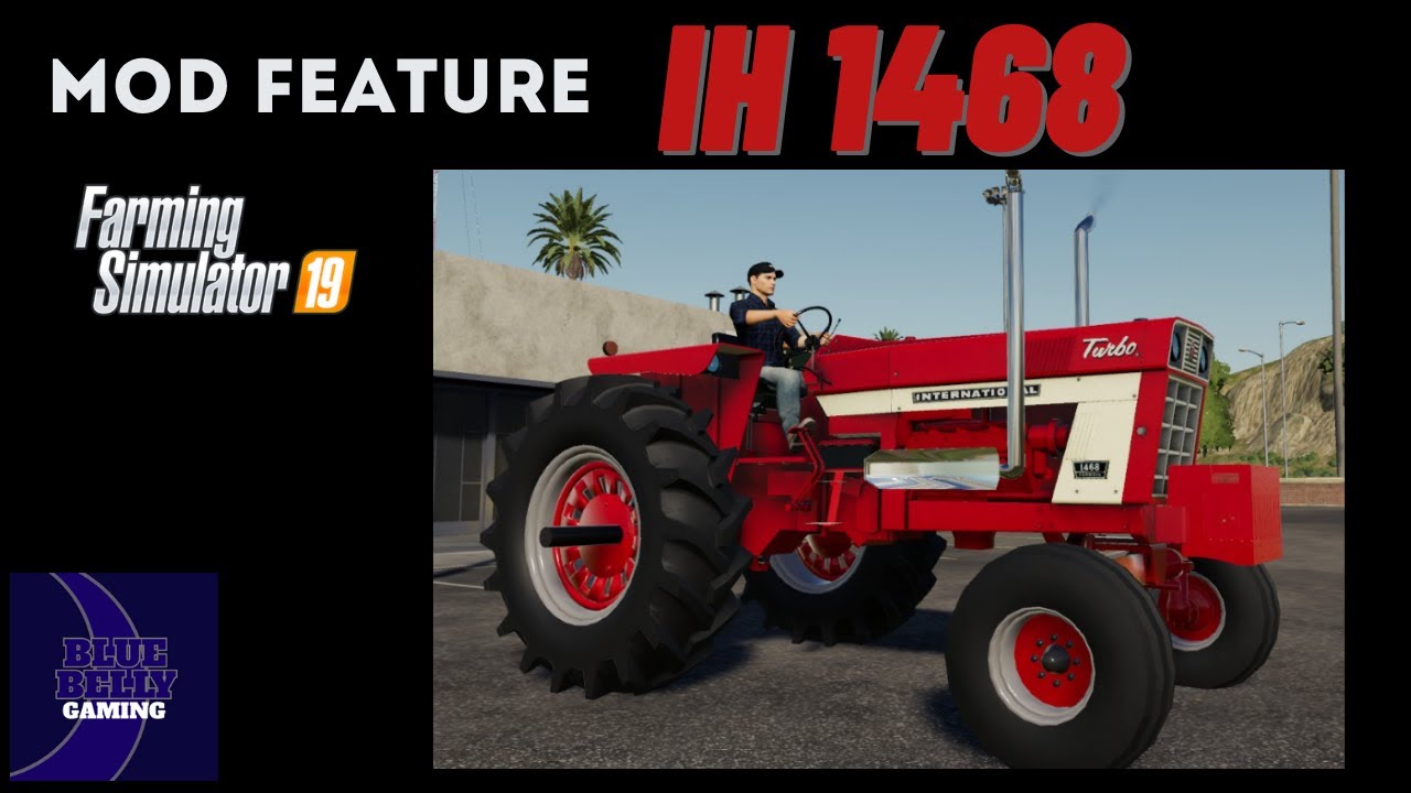 Mod Feature: International Harvester 1468 Tractor | Farming Simulator ...