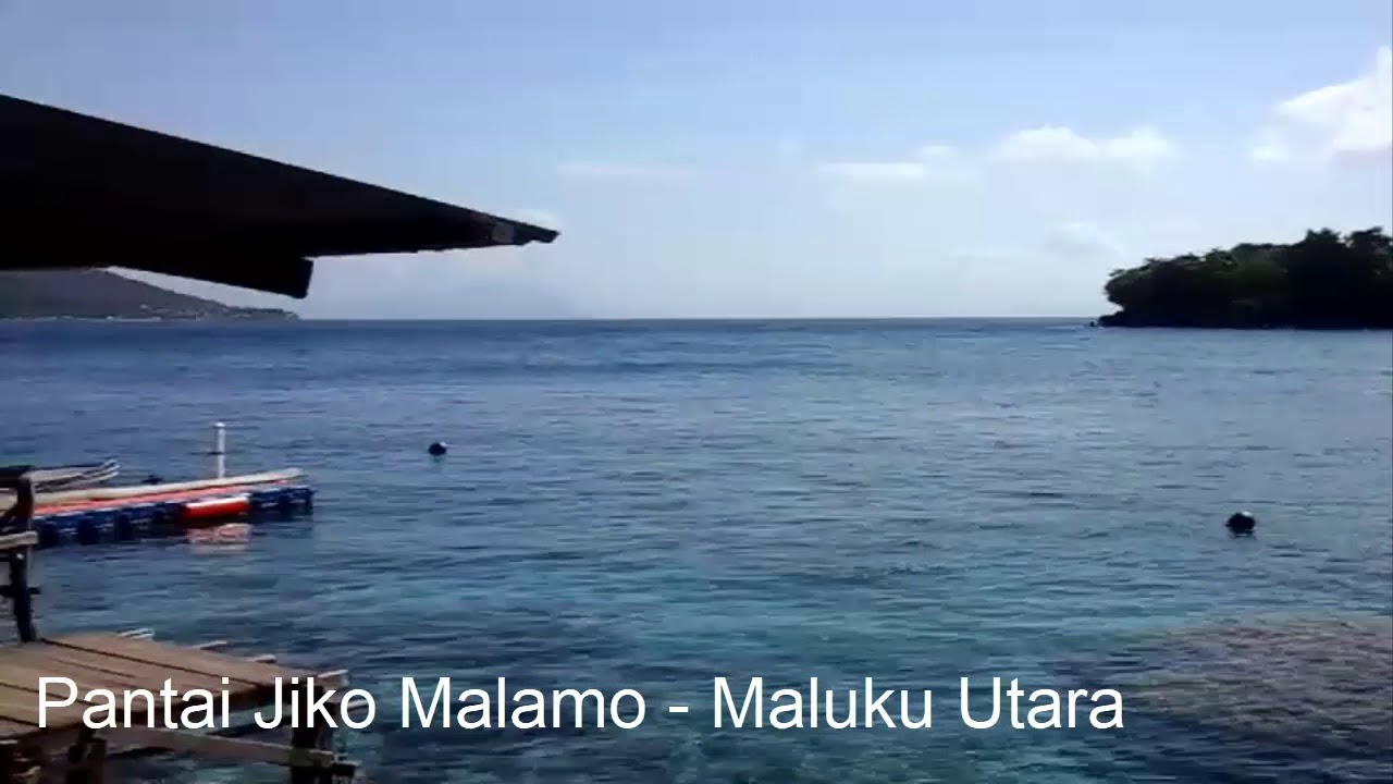 Pantai Jiko Malamo - Maluku Utara (Indonesia) - YouTube