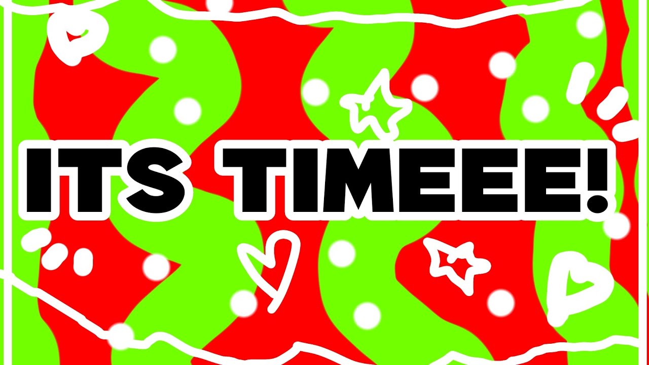 ITS TIMEEE!🎄🎁 - YouTube