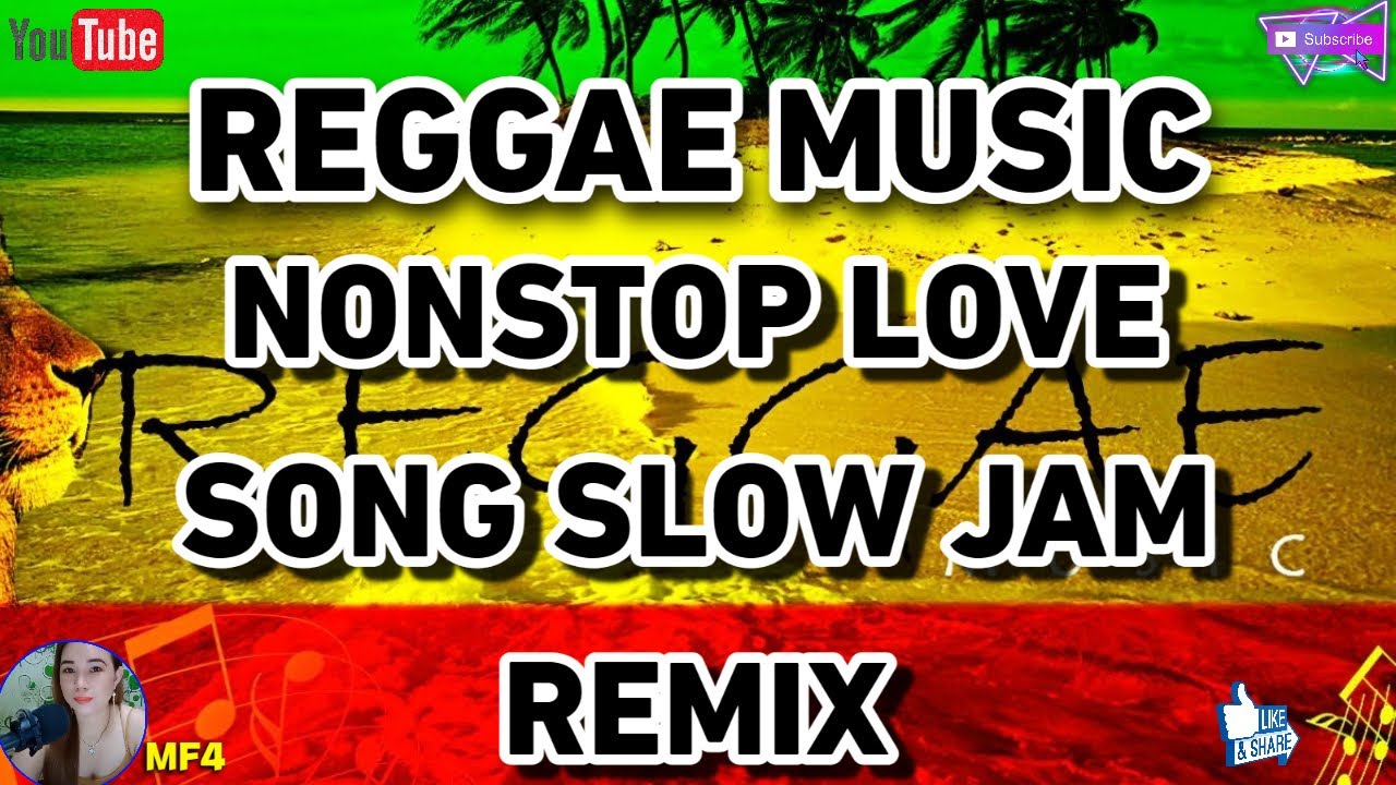 NONSTOP LOVE SONG SLOW JAM REMIX /REGGAE MUSIC #remix #reggae # ...