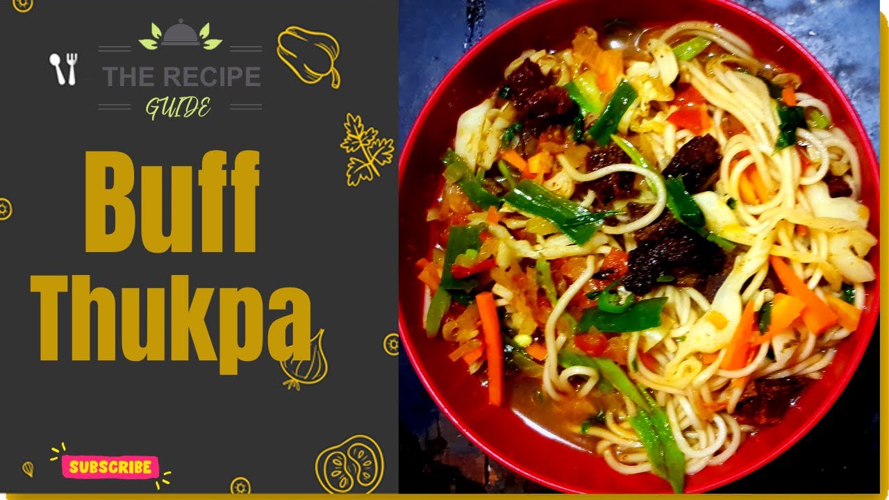 Buff Thukpa Recipe | मीठो बफ थुक्पा बनाउने विधि [How to make Buff ...