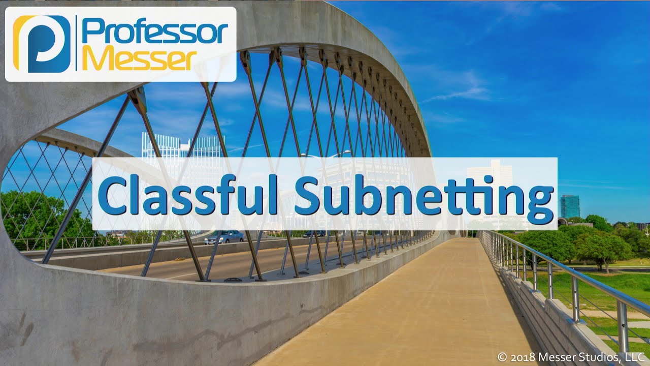 Classful Subnetting - CompTIA Network+ N10-007 - 1.4 - YouTube