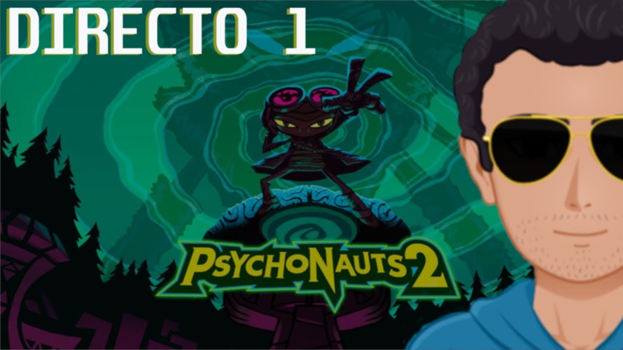 PSYCHONAUTS 2 Walkthrough Part 1. Primeras Impresiones. Directo 1 ...