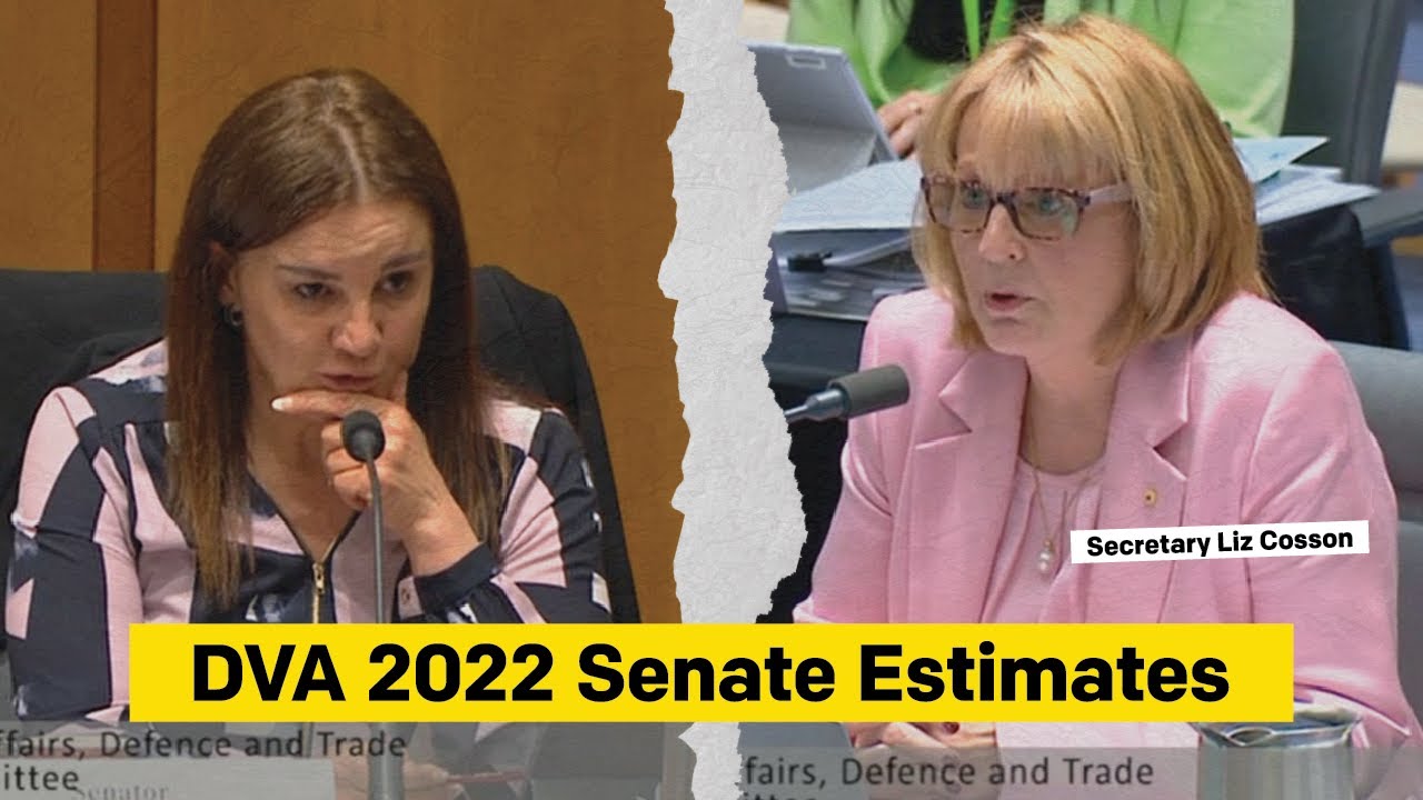 2022 DVA Senate Estimates with Secretary Liz Cosson - YouTube