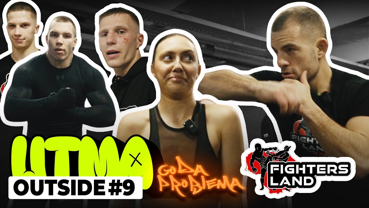 Svečiuose FIGHTERSLANDMMA | su Goda Problema | OUTSIDE UTMA #9 - YouTube