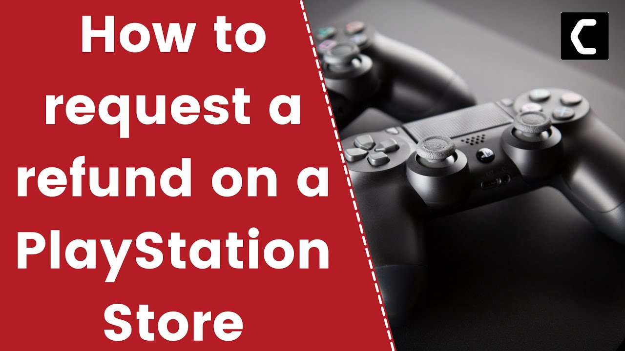 How to Request a Refund on a PlayStation Store Purchase EASILY? [2022 ...