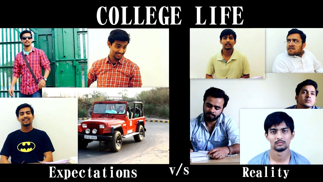 COLLEGE LIFE (Expectations v/s Reality) | Aashqeen - YouTube