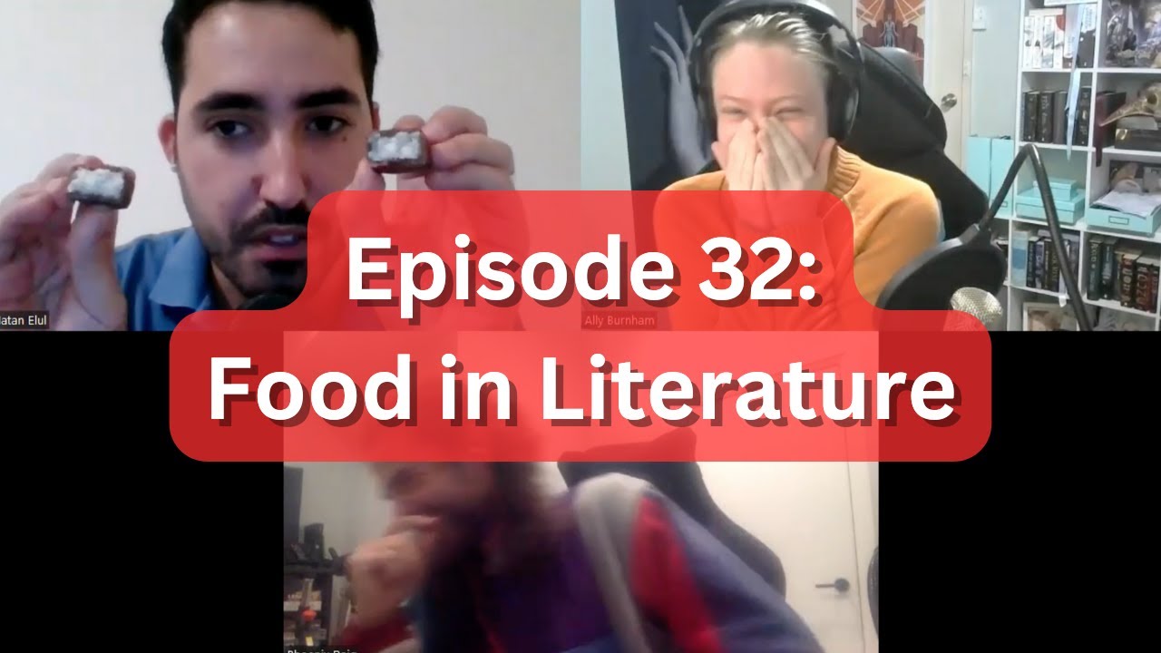 Prose & Cons podcast | Episode 32: Food in Literature - YouTube