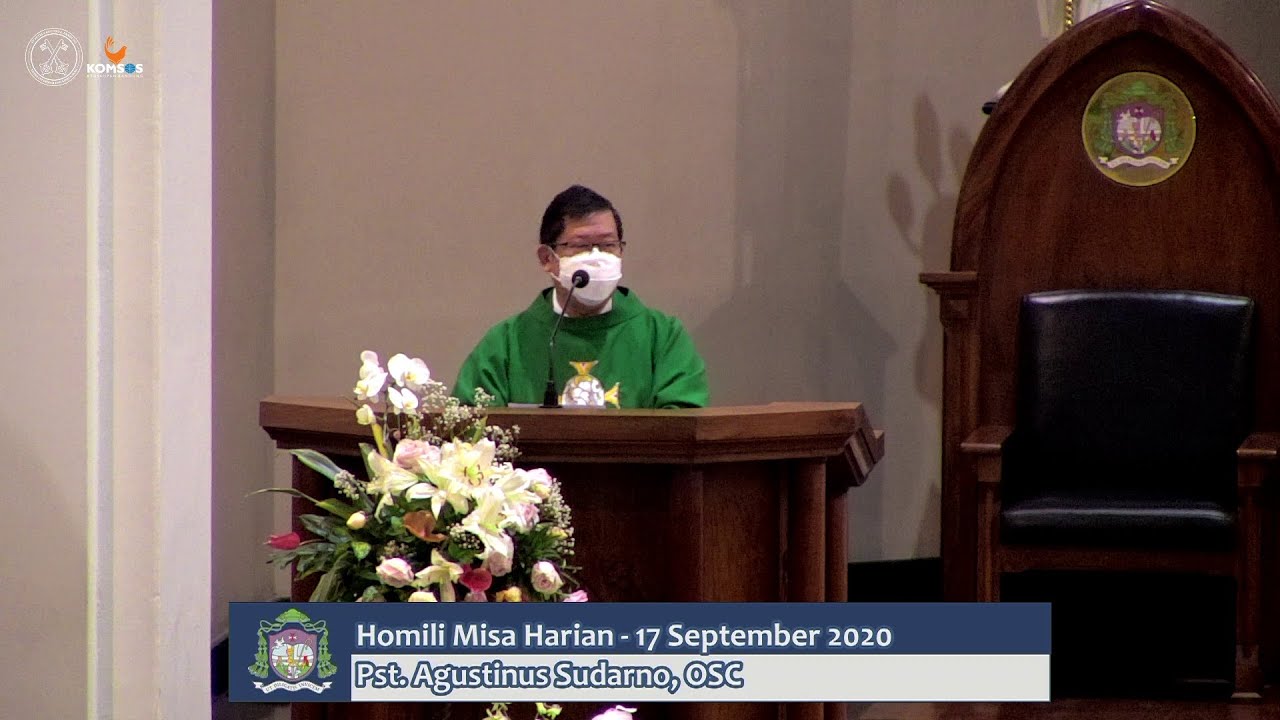 Homili RP. Agustinus Sudarno, OSC “Memanusiakan Manusia” - Misa Harian ...