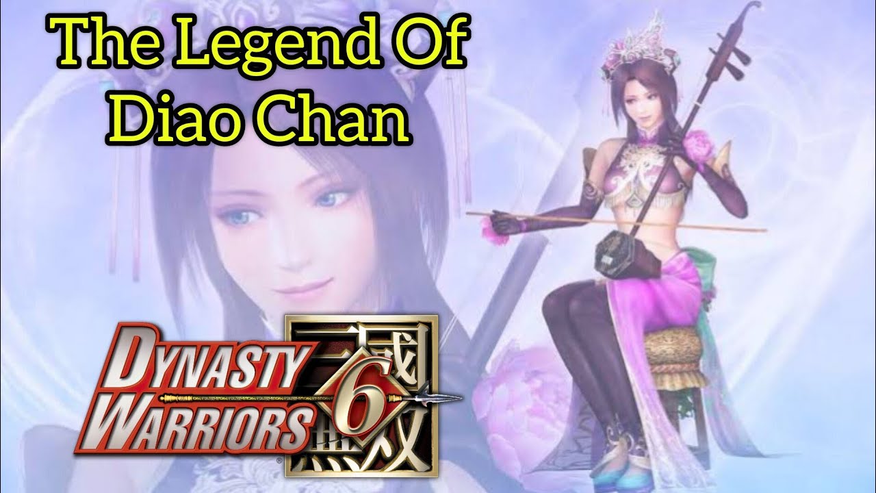 History Diao Chan Dynasty Warriors 6 PS2!!! - YouTube