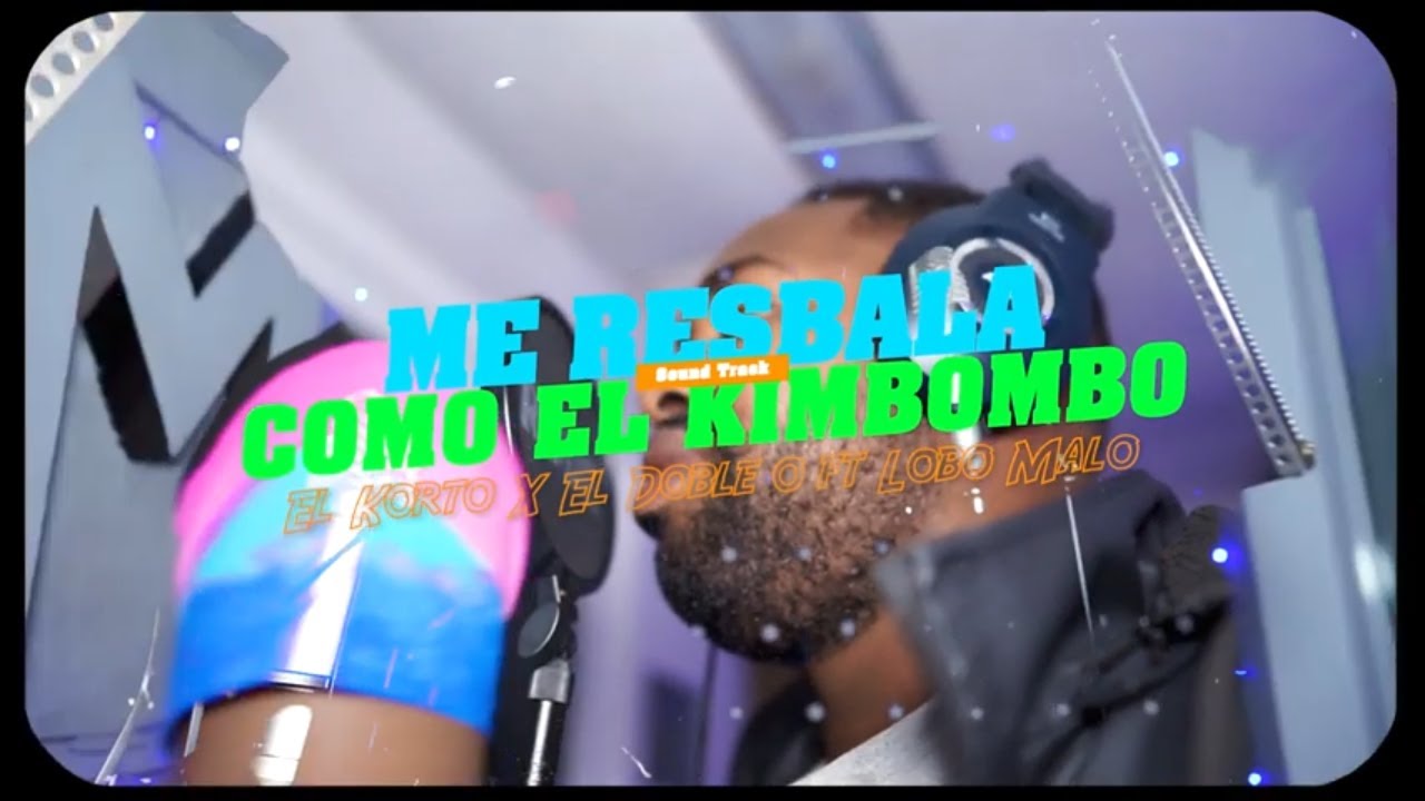 Me Resbala(Kimbombo-Video oficial)-EL KORTO DOBLE 0 ft LOBO MALO - YouTube