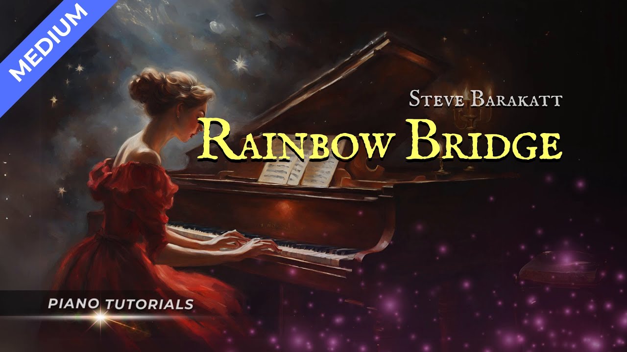 Rainbow Bridge - Steve Barakatt. Piano Tutorial - YouTube