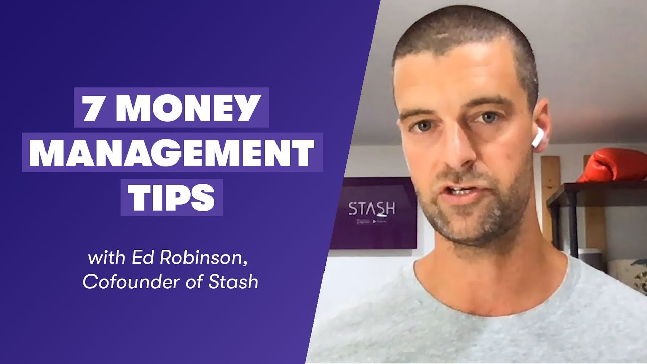 Money Management Tips with Stash Co-founder Ed Robinson - YouTube