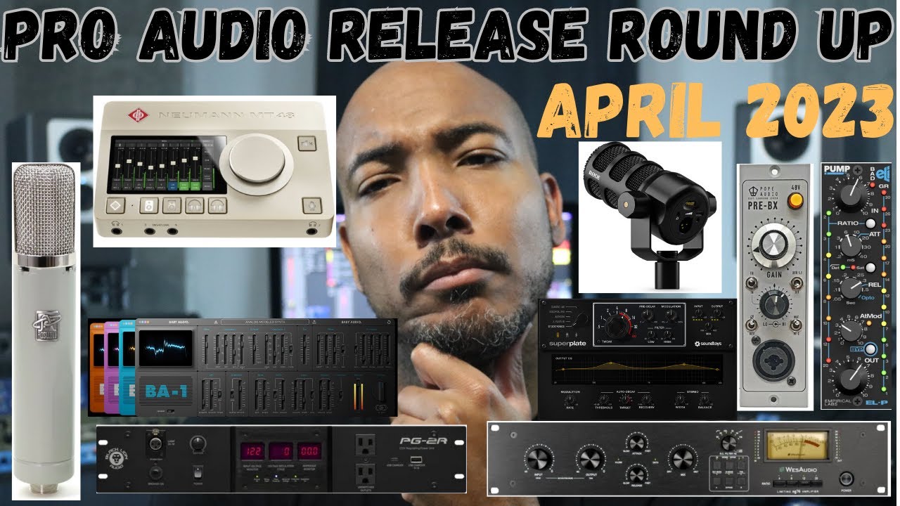 Pro Audio Release Round Up April 2023 - YouTube