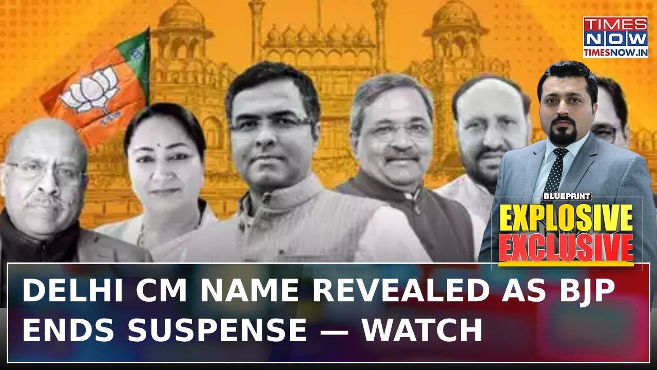 Delhi CM Updates: BJP to End Suspense, CM's Name to Be Announced This ...